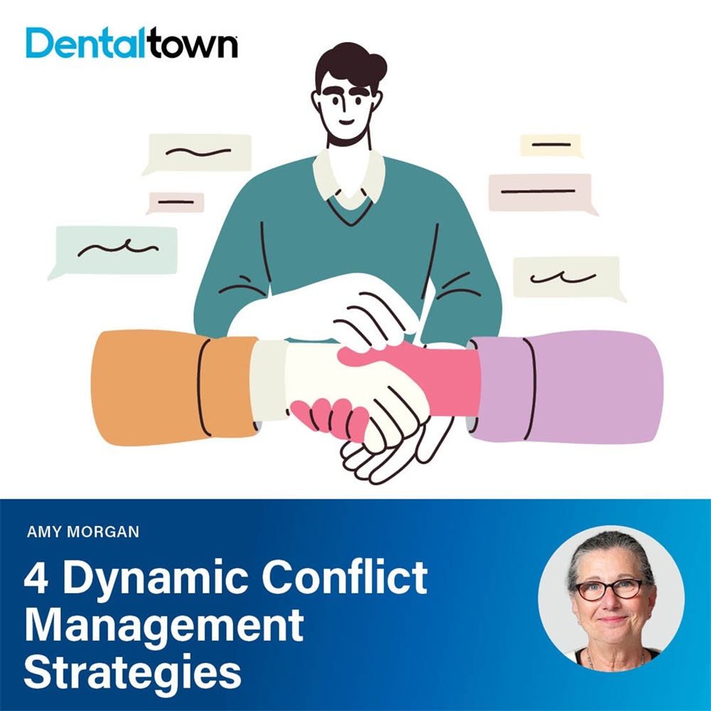 4 Dynamic Conflict Management Strategies by Amy Morgan - Dentaltown