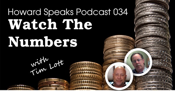 Watch the Numbers with Tim Lott : Howard Speaks Podcast #34 - Dentistry ...